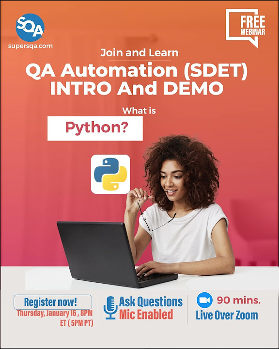 Free Live Webinar: Learn What QA Automation (SDET) Is and Watch Automation (January 16, 5 pm PST ...