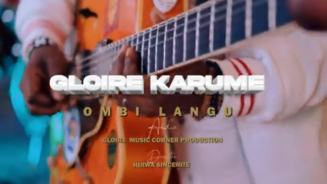 OMBI LANGU _GLOIRE KARUME (Official music video) - YouTube