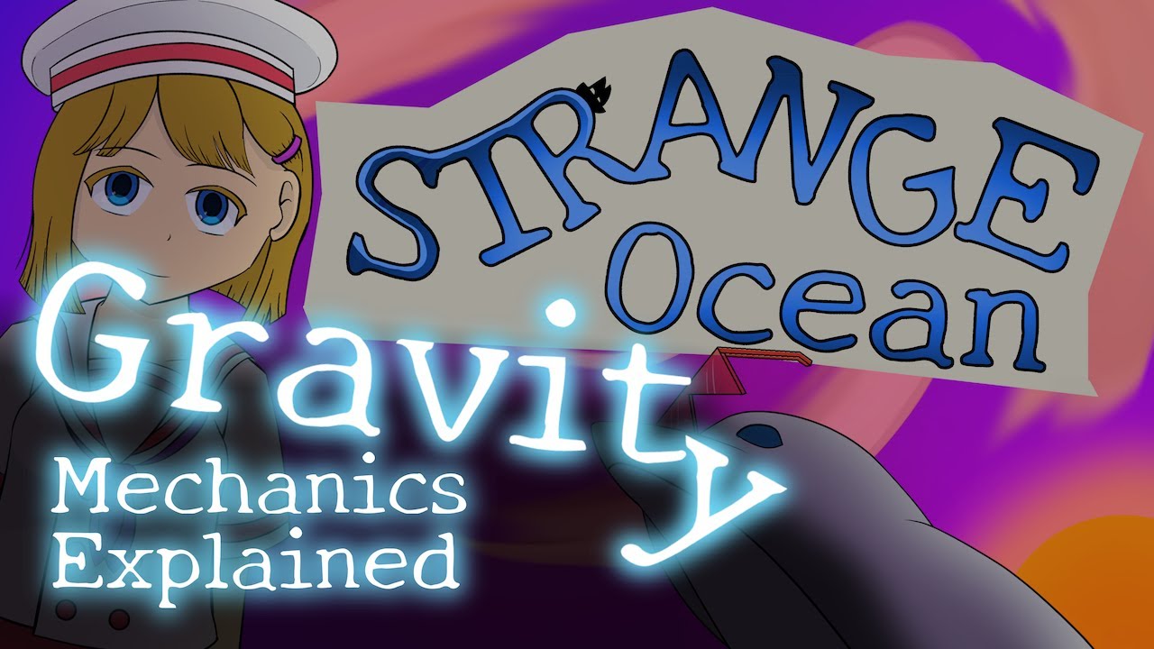 Mechanics Explained: Gravity in Strange Ocean - YouTube