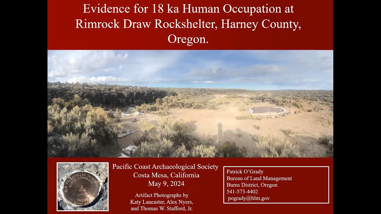 Evidence for 18 ka Human Occupation at Rimrock Draw Rockshelter, Harney ...