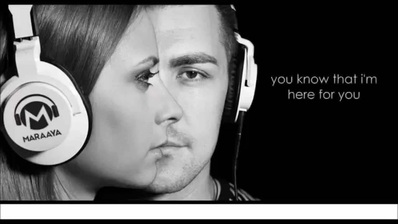 Maraaya - Here for You - YouTube