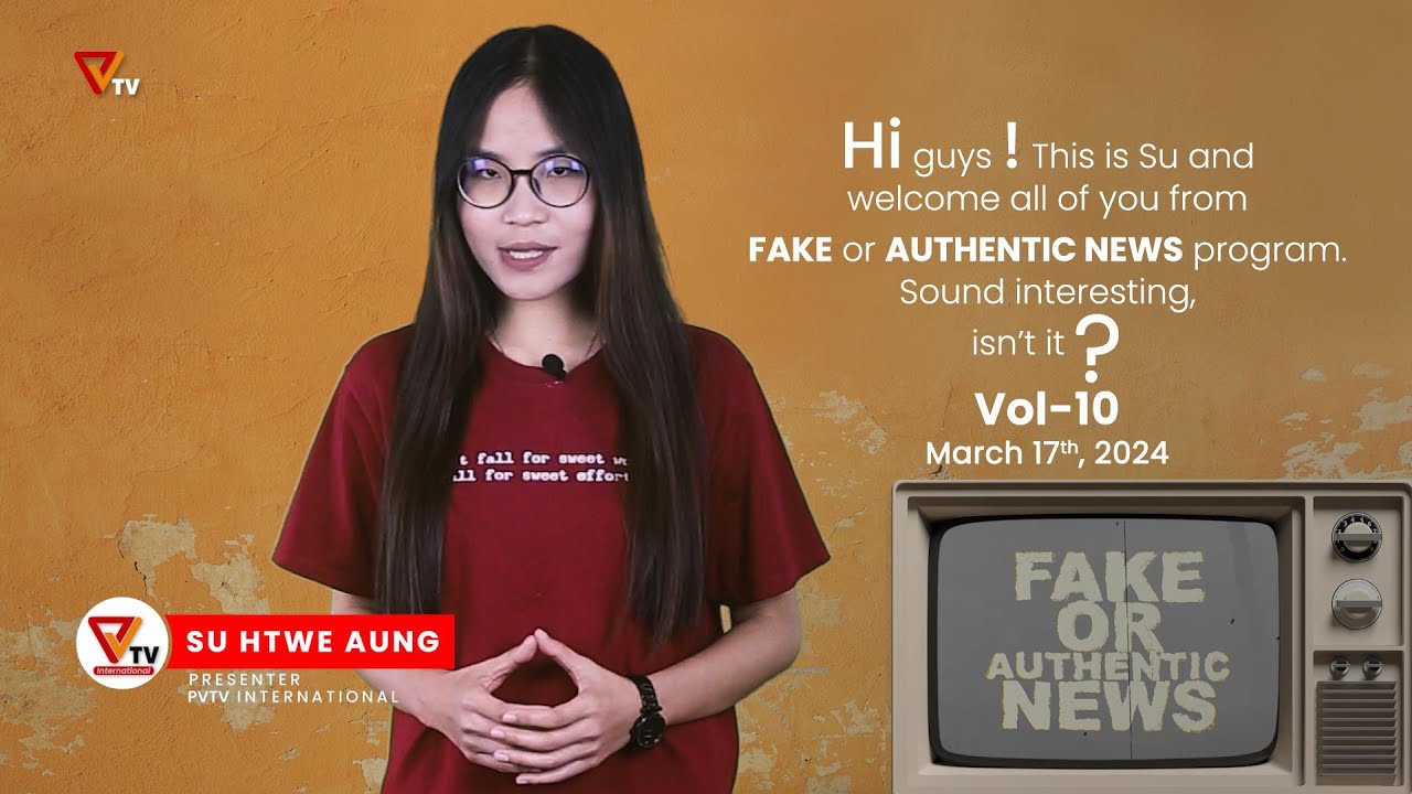 Fake or Authentic News (17 March 2024) - YouTube