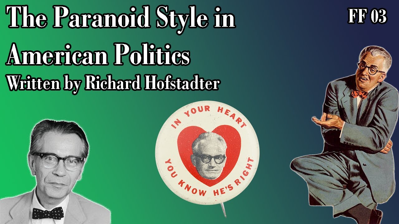 Facts Fiveum Reading Series Episode 3: The Paranoid Style in American ...