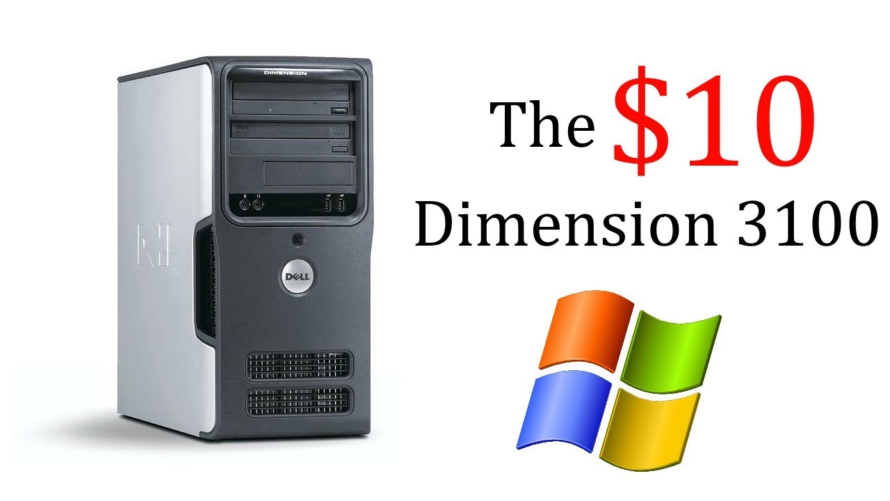 $9.99 Dell Dimension 3100 Restoration, Overview, Hard Drive Shenanigans ...