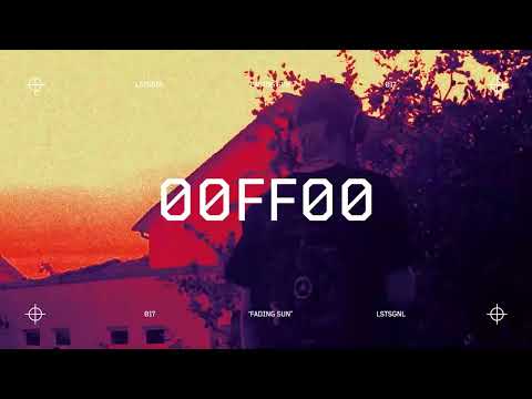 00FF00 - "FADING SUN" [LSTSGNL 017] (Live Set) - YouTube