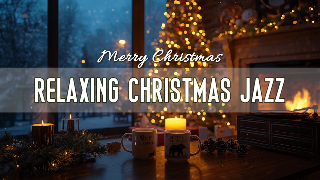 Holiday Smooth Jazz 🎄 Christmas Jazz ☕ Relaxing Jazz Background Music ...