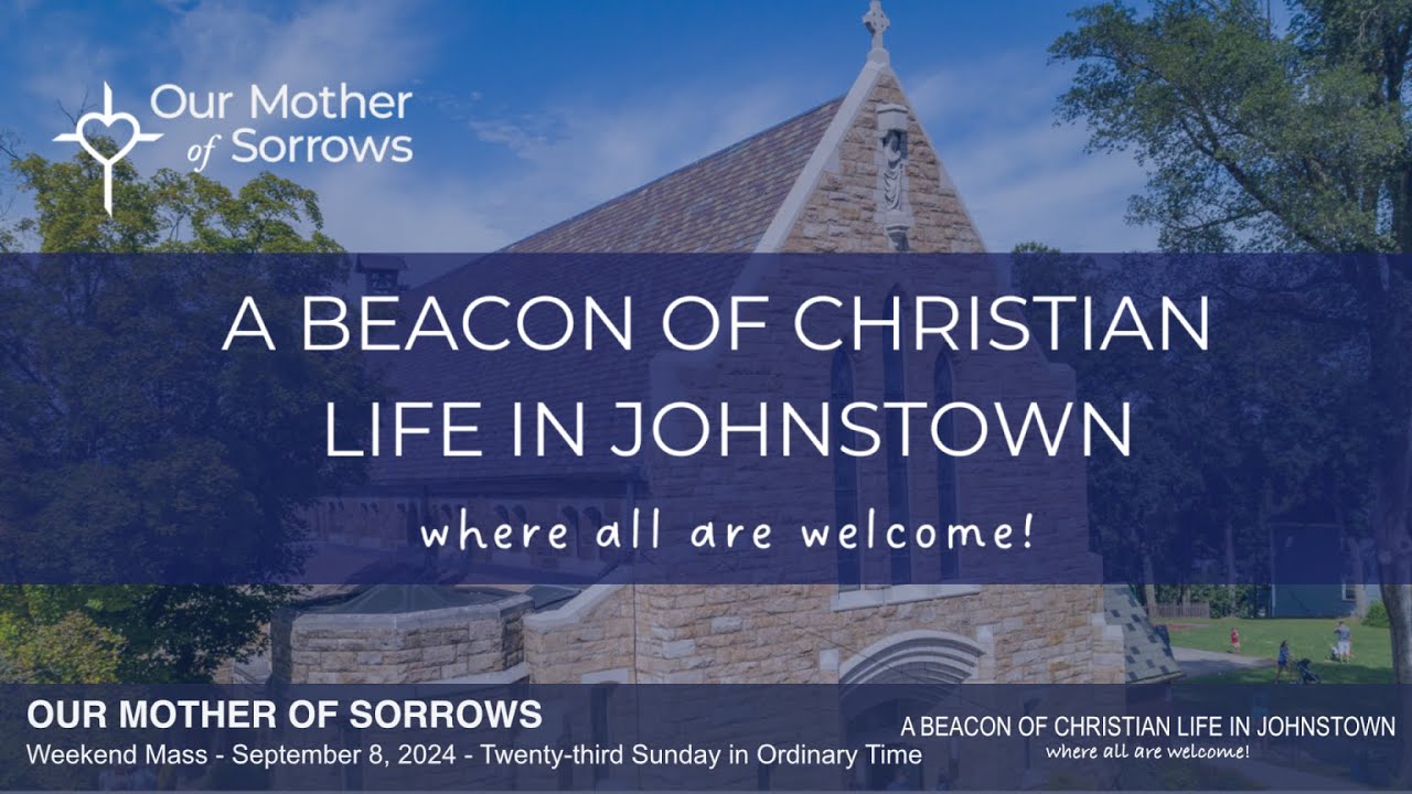 Twenty-third Sunday in Ordinary Time - Live Stream Mass - September 8 ...