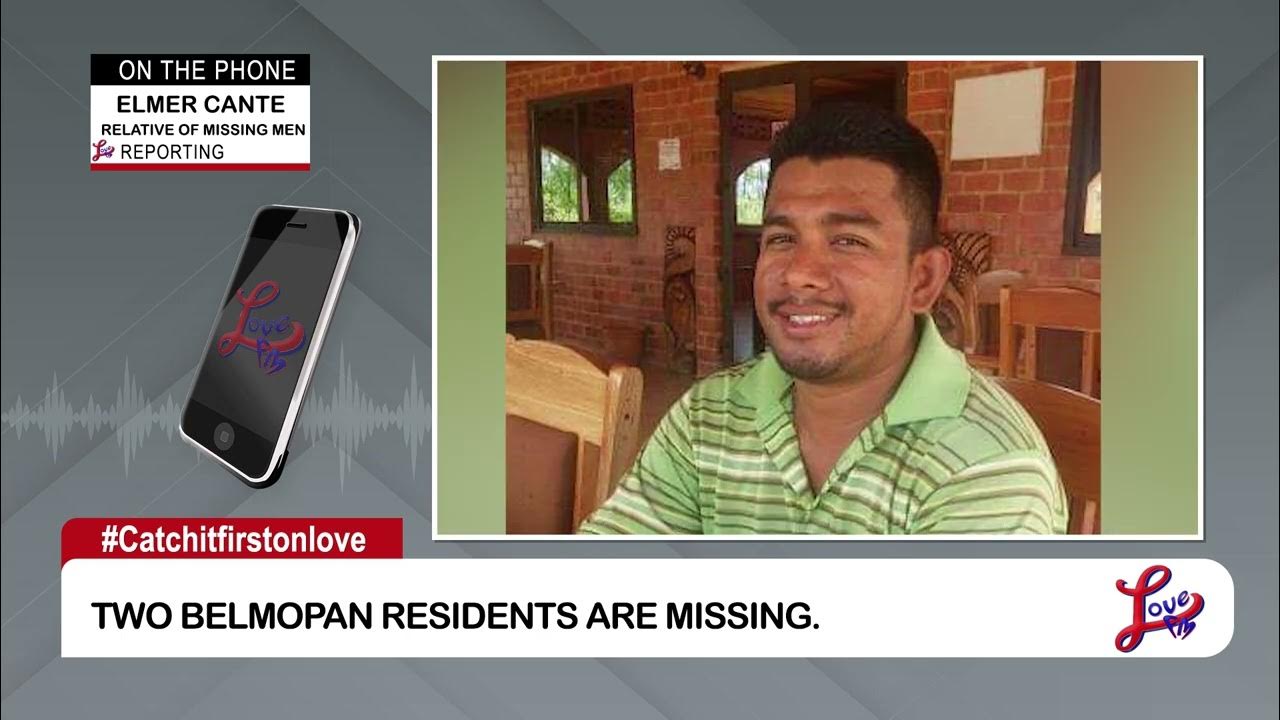 Two Belmopan Men Missing, Family Seeks Public Assistance After Vehicle Found Abandoned - YouTube