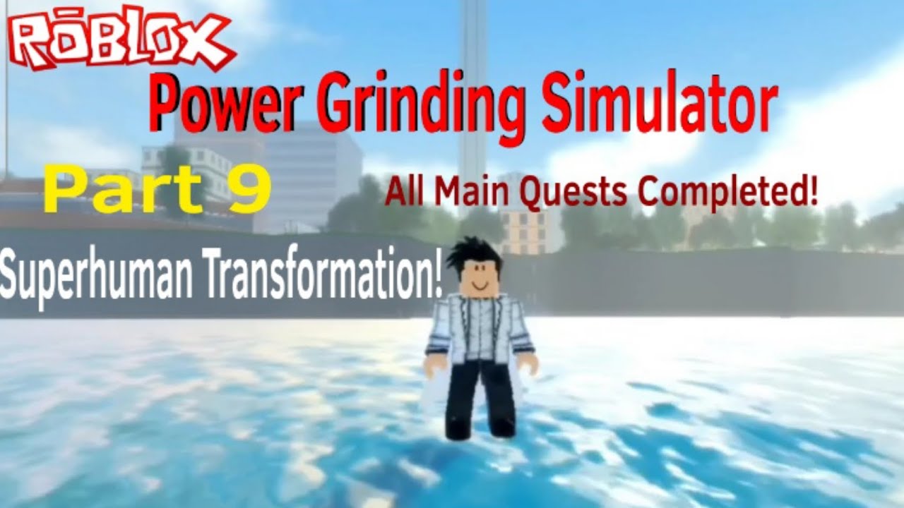 Roblox Journeys / Power Grinding Simulator / Part 9(Superhuman ...