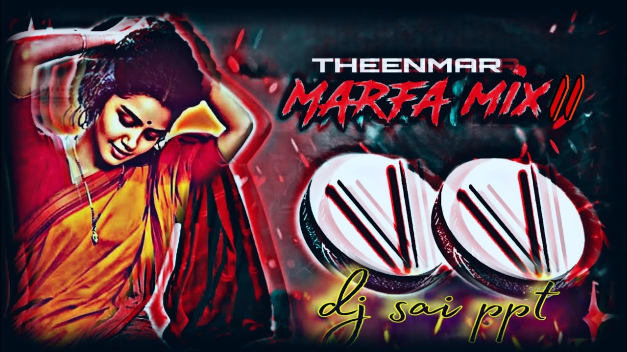 TEENMAR MARFA MIX - 2 BY DJ SAI PPT|DJ SONG TELUGU| teenmaar dj songs ...