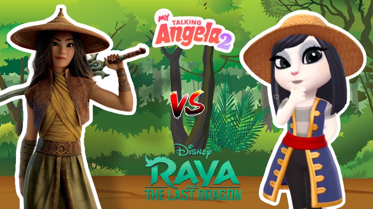 My Talking Angela 2 vs Disney Raya and the Last Dragon # ...