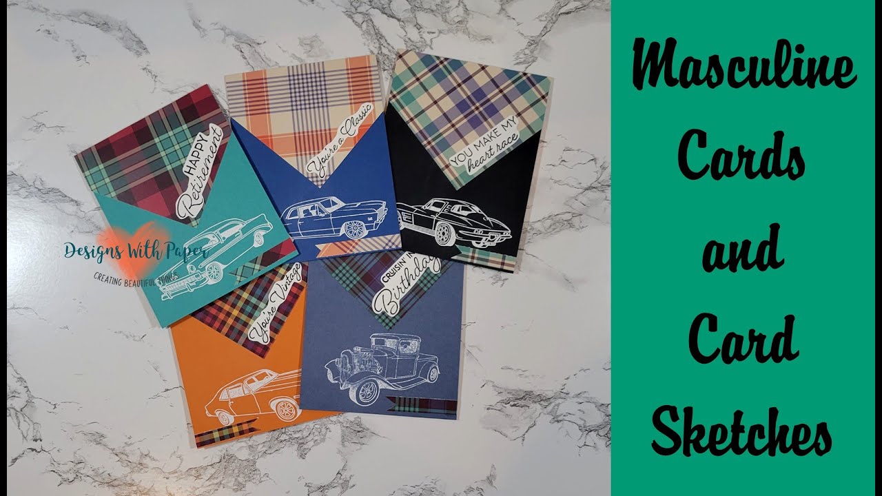Pattern Paper, Masculine Cards, and Card Sketches - YouTube