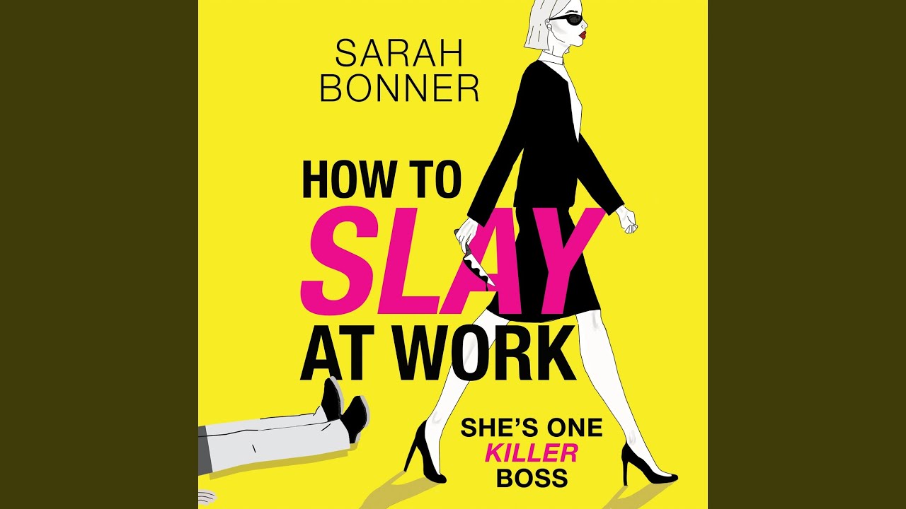 Chapter 107 - How to Slay at Work - The BRAND NEW darkly funny, twisted ...