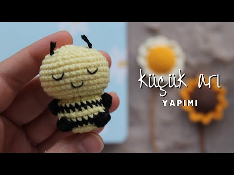 Amigurumi Küçük Arı Yapımı