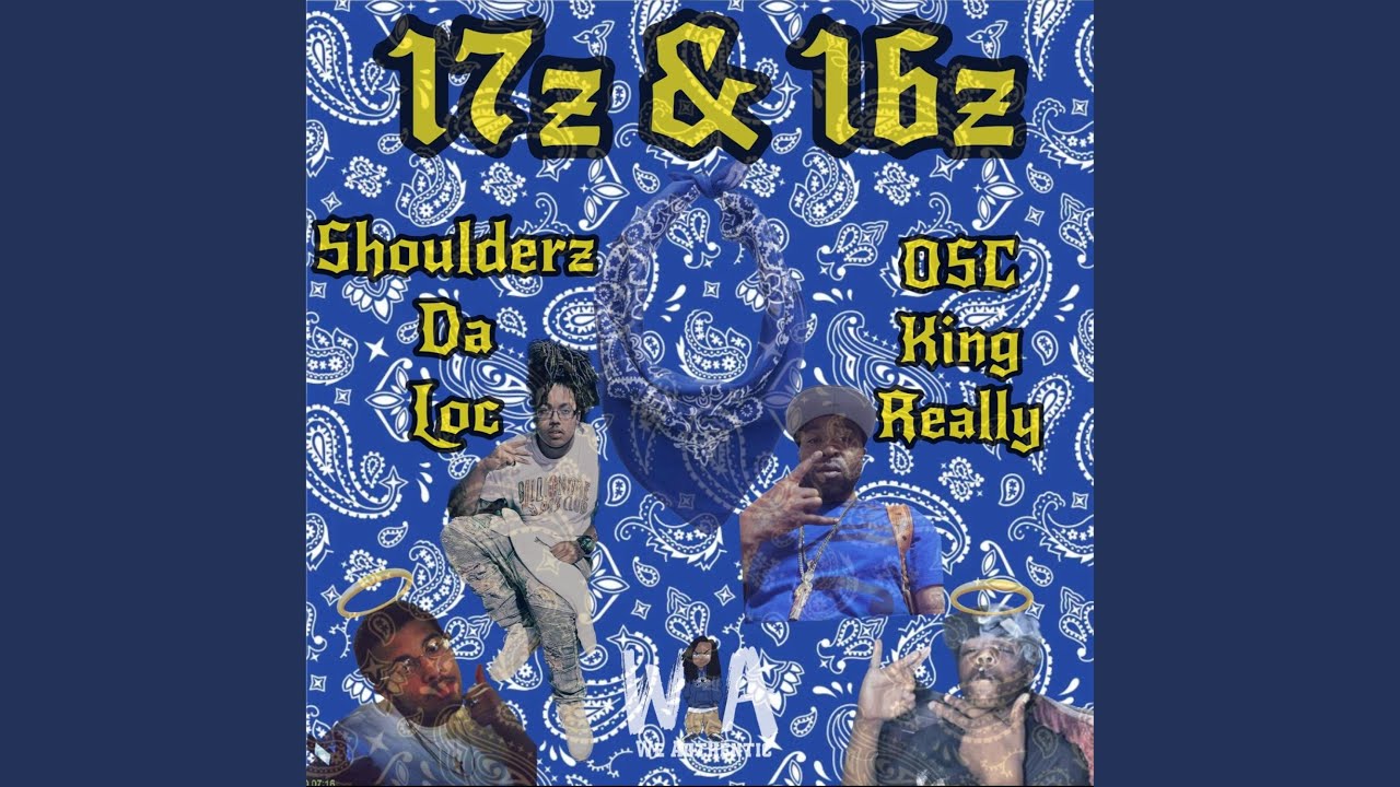 17z & 16z (feat. OSC King Really) - YouTube