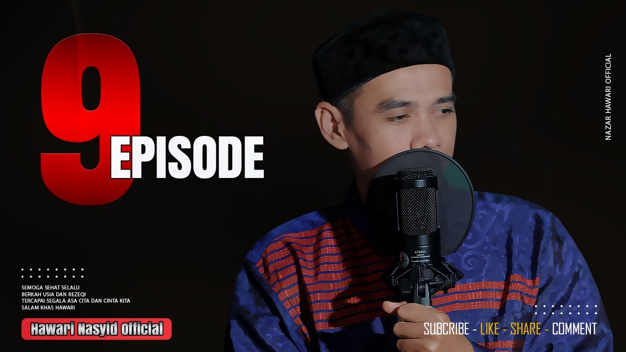 NASYID NOSTALGIA NAZAR HAWARI EPISODE 9 - YouTube