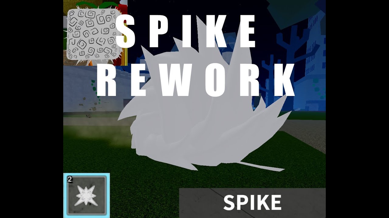 Blox Fruit Spike Rework Showcase - YouTube