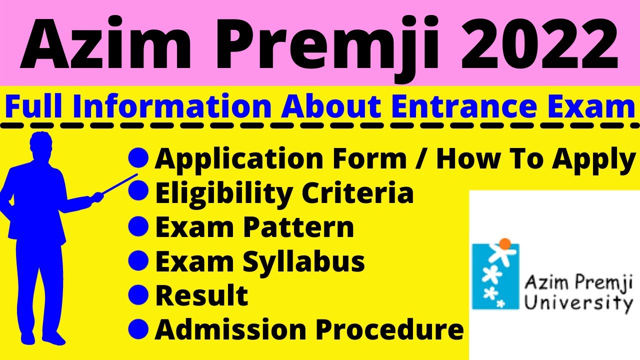 Azim Premji University 2022: Notification, Dates, Application ...