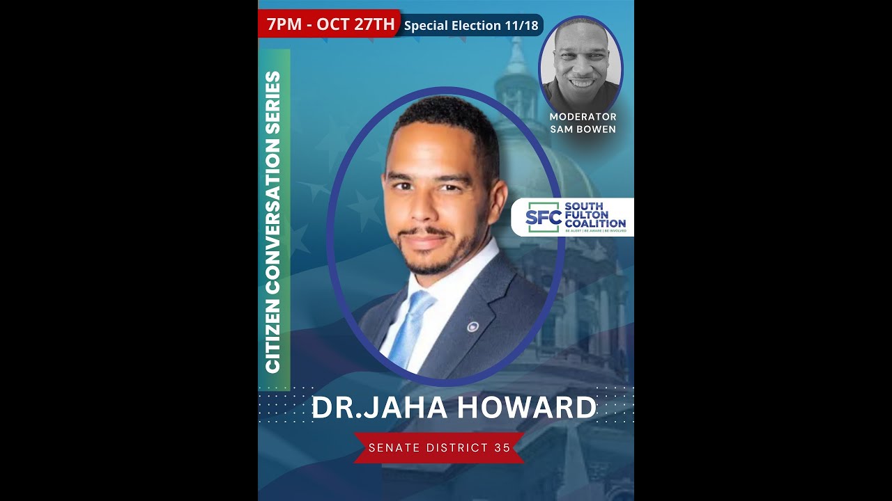 Dr. Jaha Howard for Georgia State Senate District 35 Special Election ...