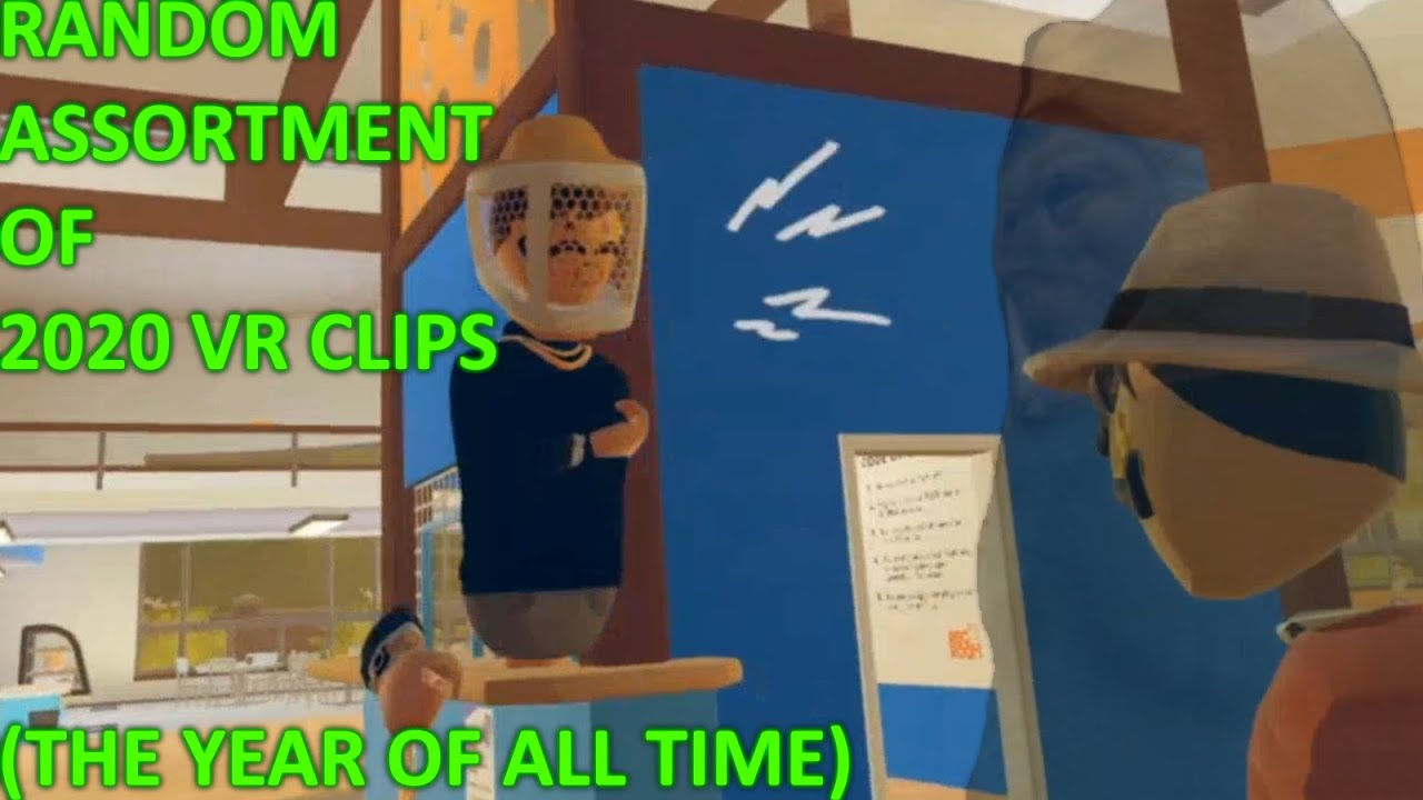 random assortment of 2020 vr clips - YouTube