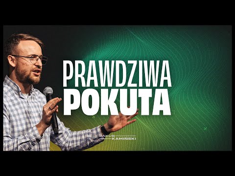 Jakub Kamiński | Prawdziwa pokuta | #140