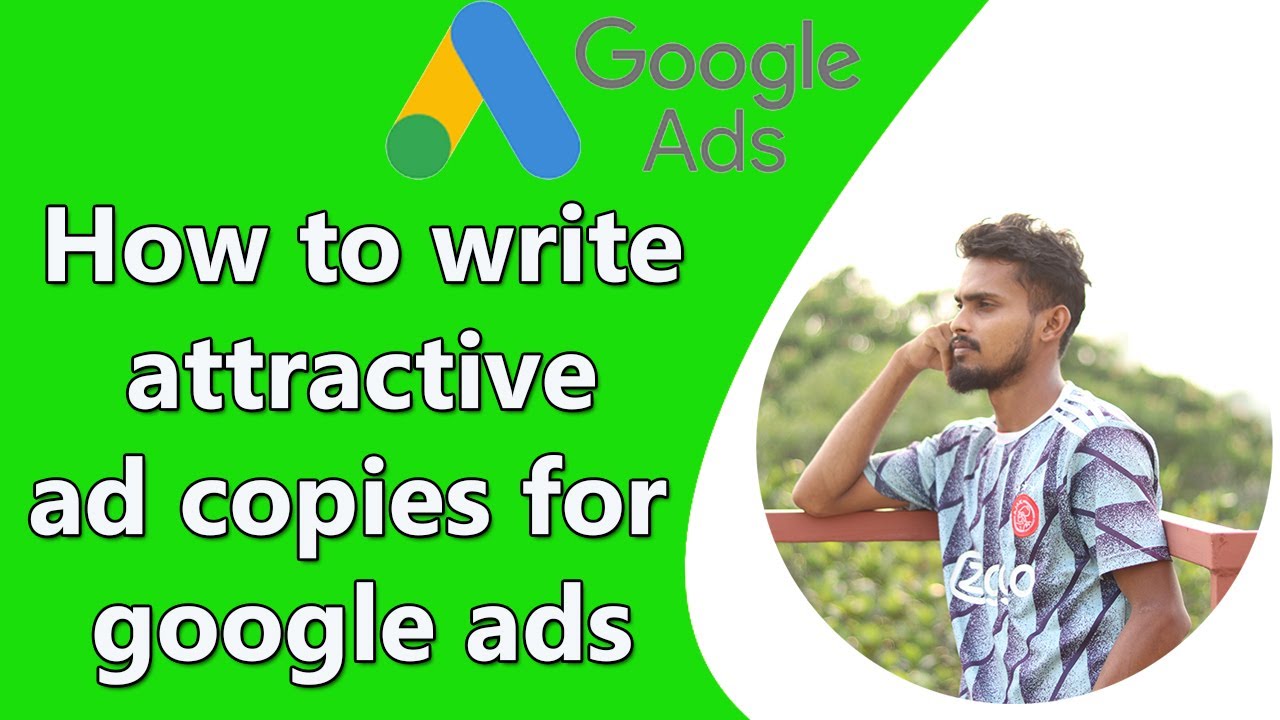 How to Write Ad Copy For Google Ads Campaign | Google Ad Copies ...