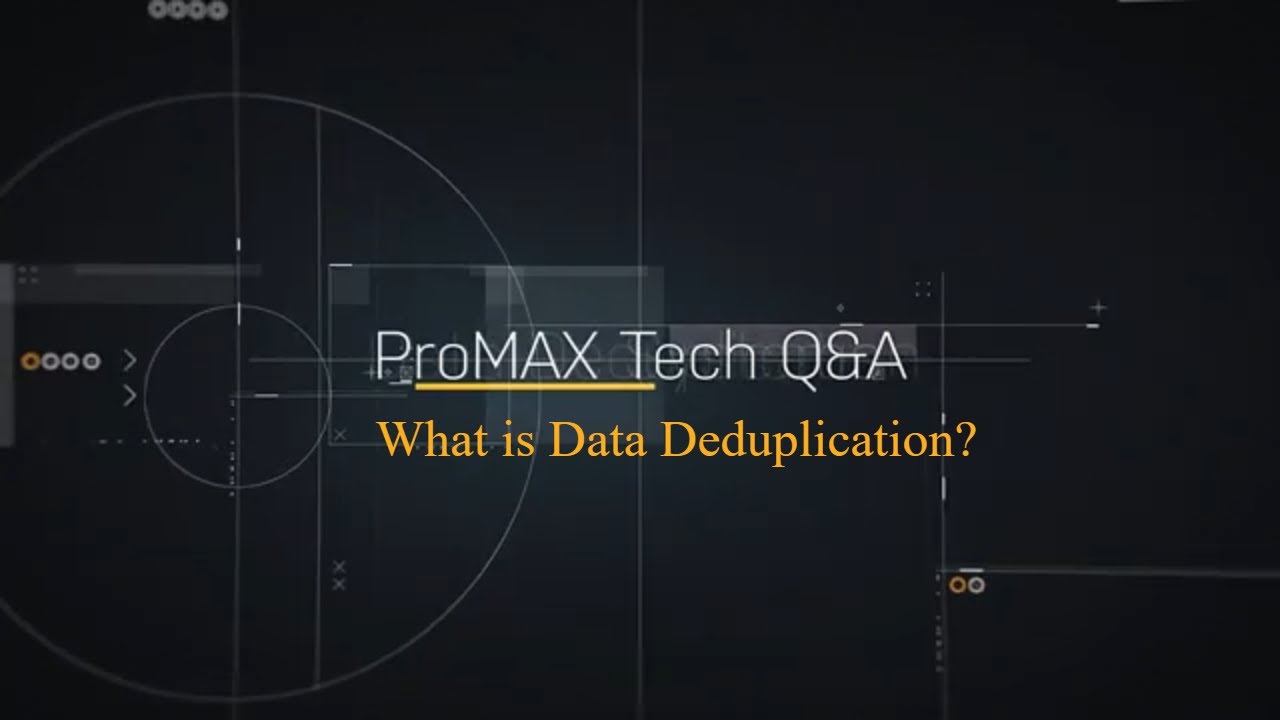 Common questions about data deduplication | ProMAX Systems - YouTube
