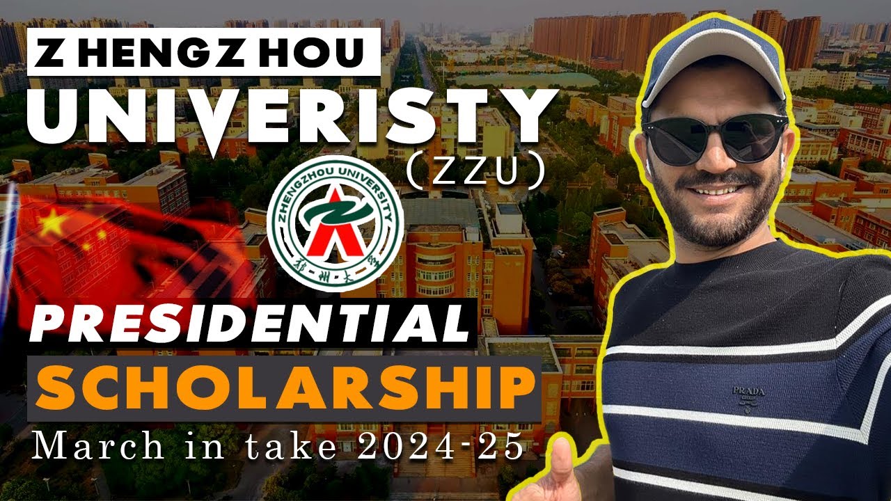 My Zhengzhou University ZZU March Intake Presidential Scholarship 2023 ...