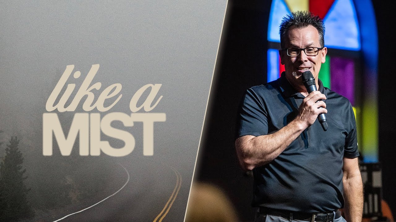 Like A Mist (Week 2) // Pastor Billy Cole - YouTube