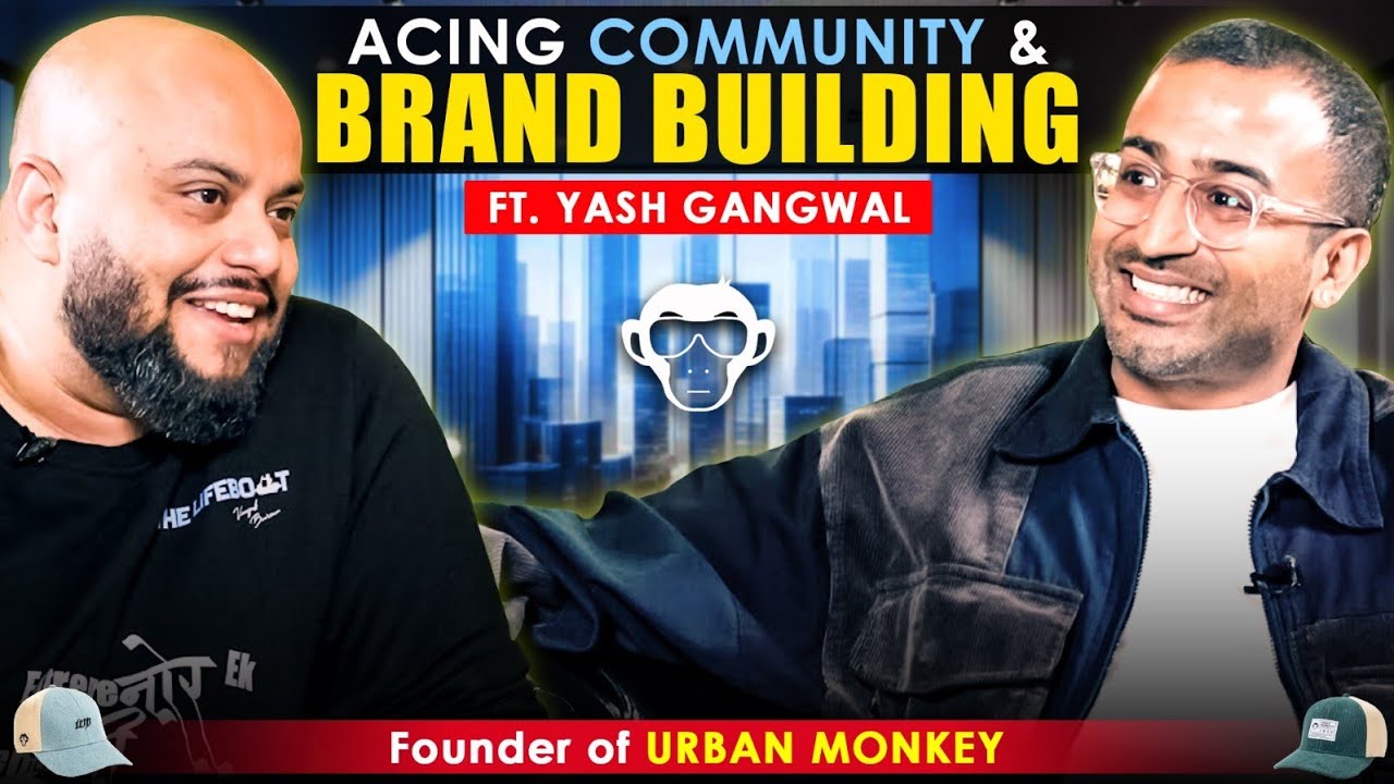 The Ultimate Brand And Community-Building Hacks From Yash Gangwal ...