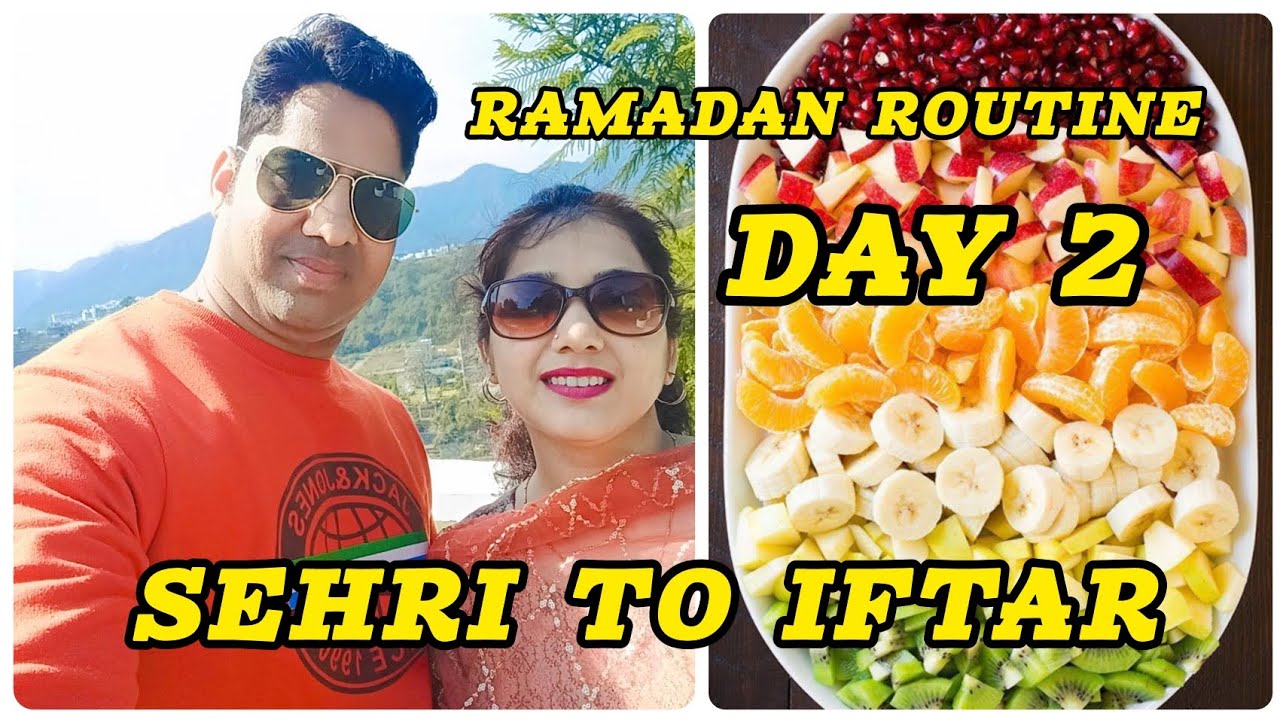 My Ramadan Routine | Day 2 | Sehari to Iftar Routine in India 🇮🇳 ...