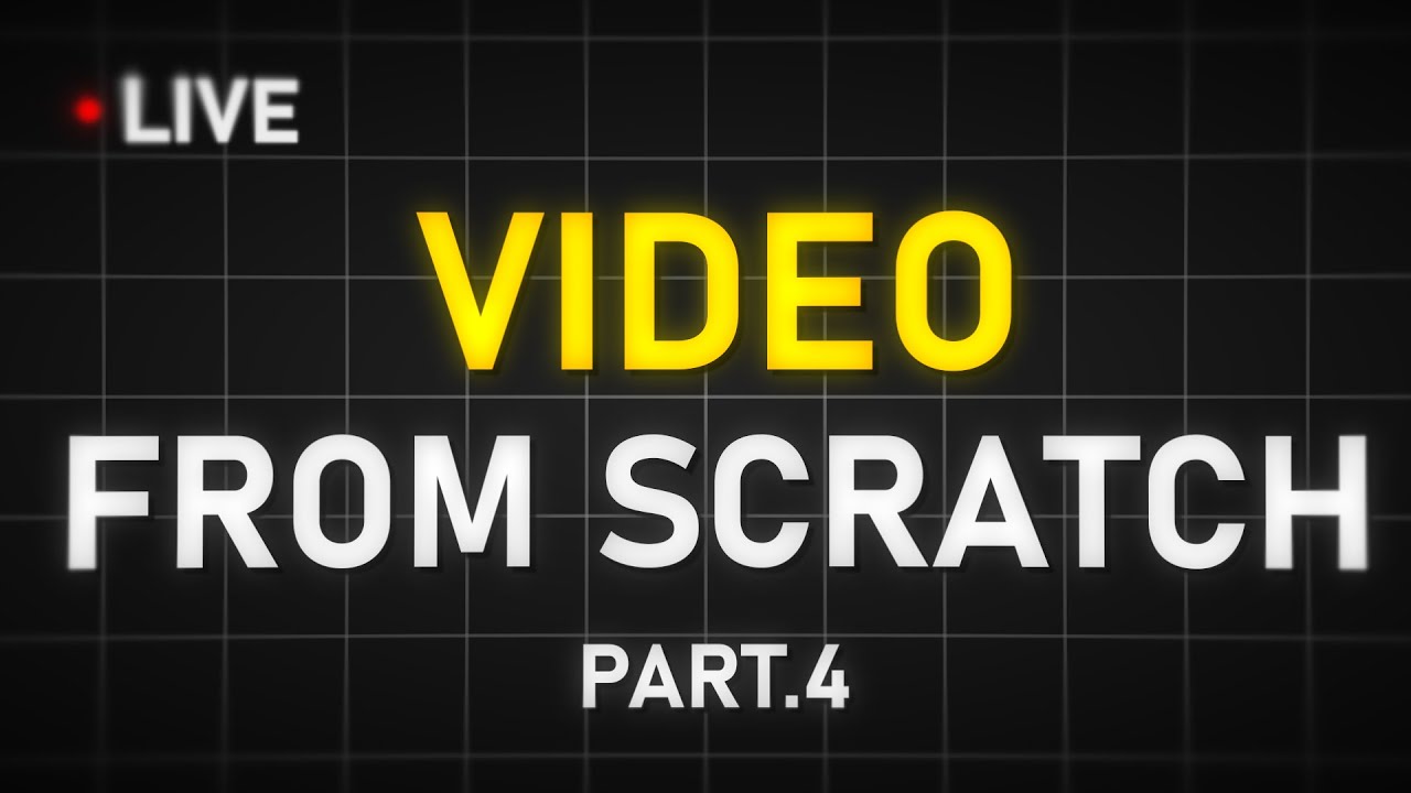 How to make a video from scratch? pt.4 - YouTube