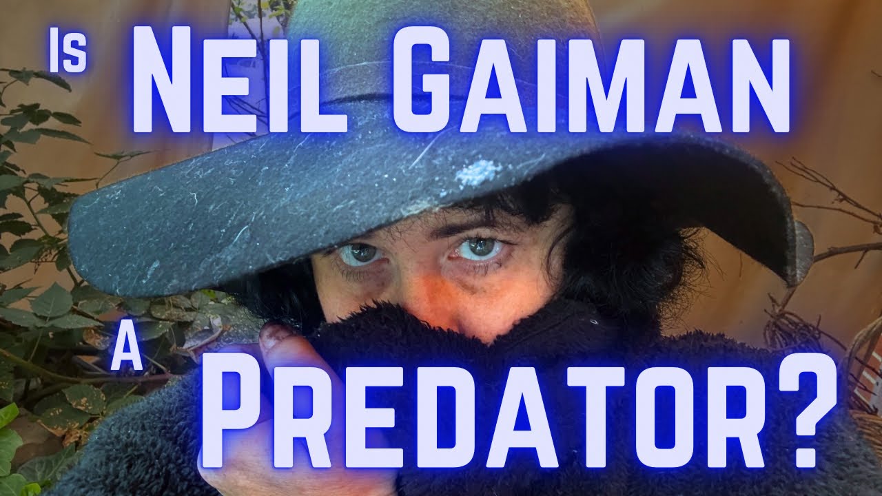 Is Neil Gaiman A Predator? - YouTube