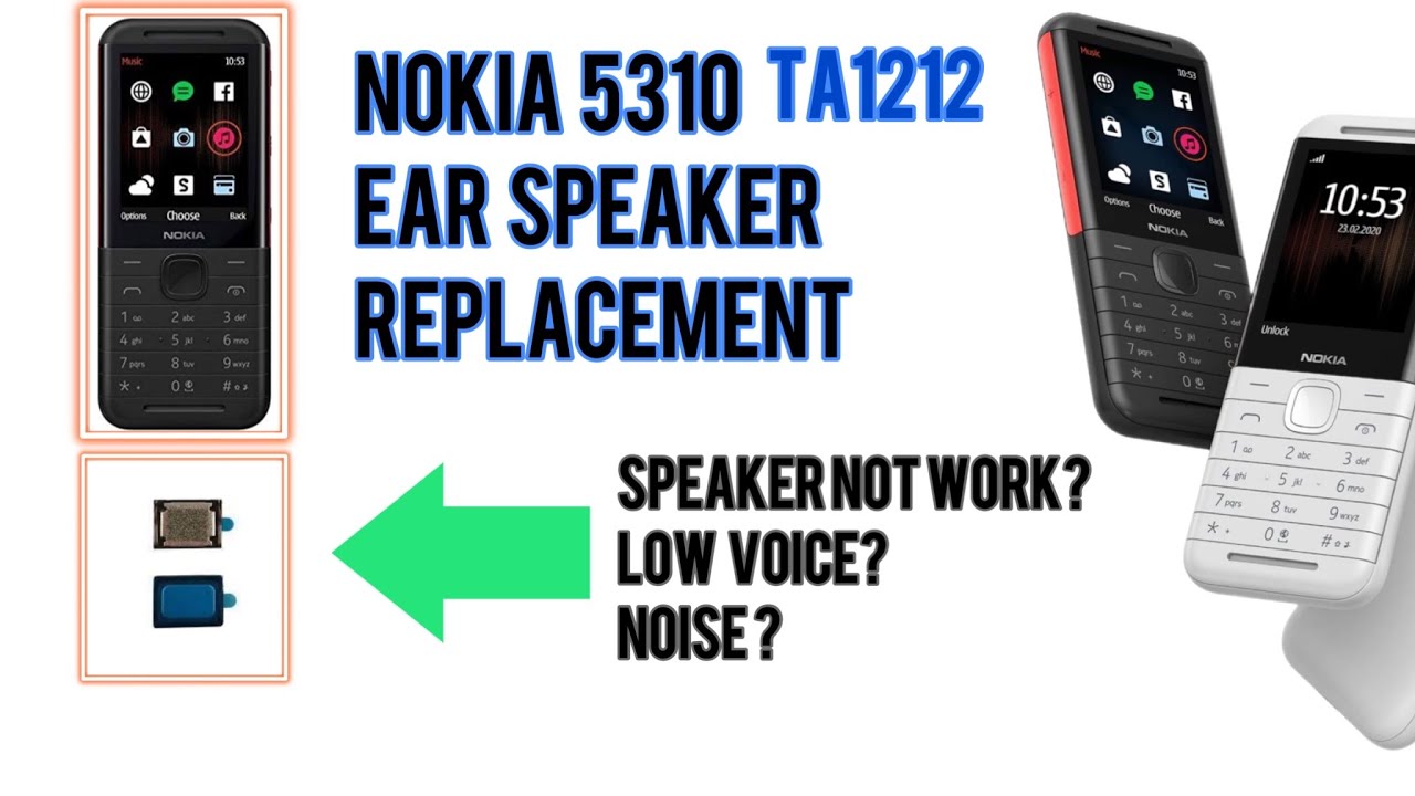 NOKIA 5310 TA 1212 EAR SPEAKER REPLACEMENT | #nokia #repair #nokia5310 ...