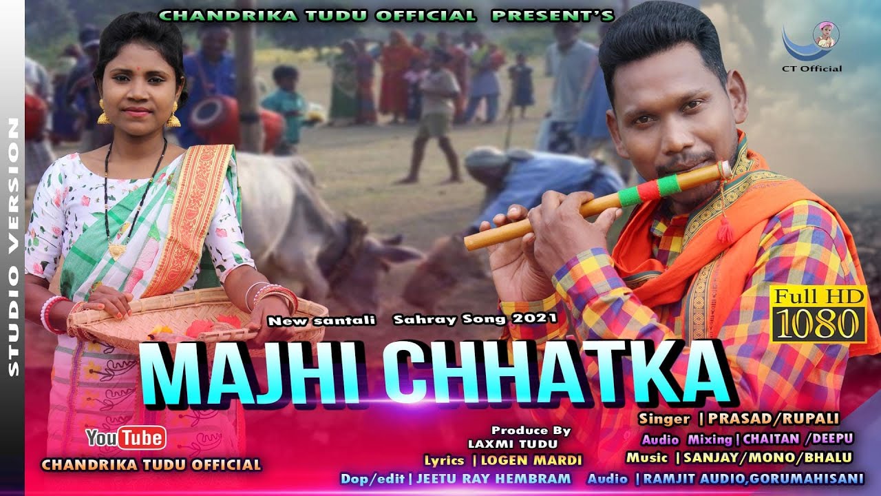 MAJHI CHHATKA || NEW SANTALI SAHRAY SONG || PRASAD || RUPALI - YouTube