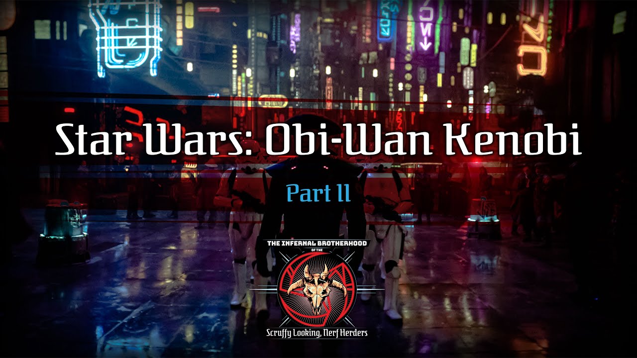 Star Wars: Obi-Wan Kenobi | Part II Review | The Infernal Brotherhood ...