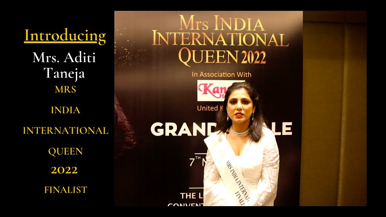 ADITI TANEJA - MRS INDIA INTERNATIONAL QUEEN 2022 FINALIST ...