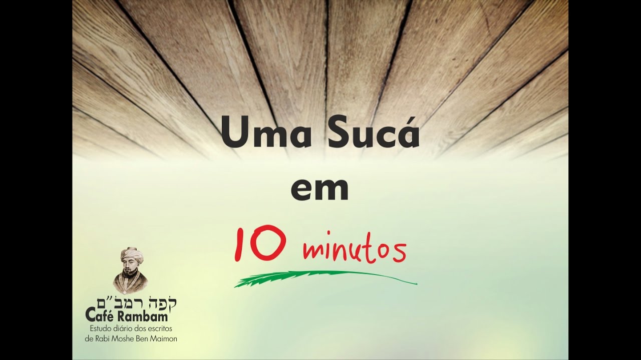 Uma Sucá em 10 minutos - YouTube