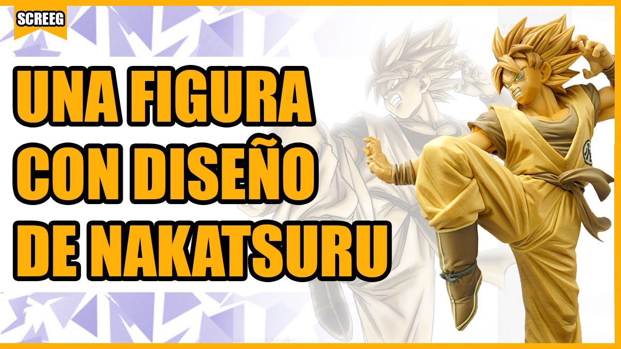 Una Figura con Diseño de Katsuyoshi Nakatsuru! | Super Saiyajin Son ...