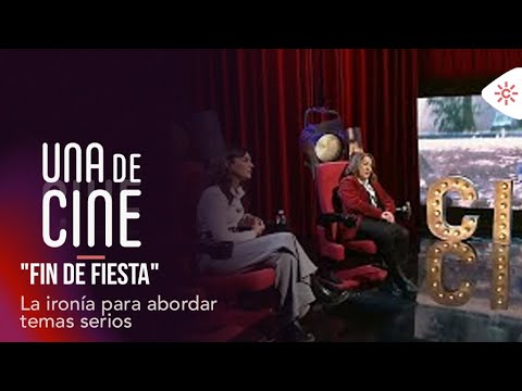 Una de cine | La protagonista y la directora de "Fin de fiesta ...