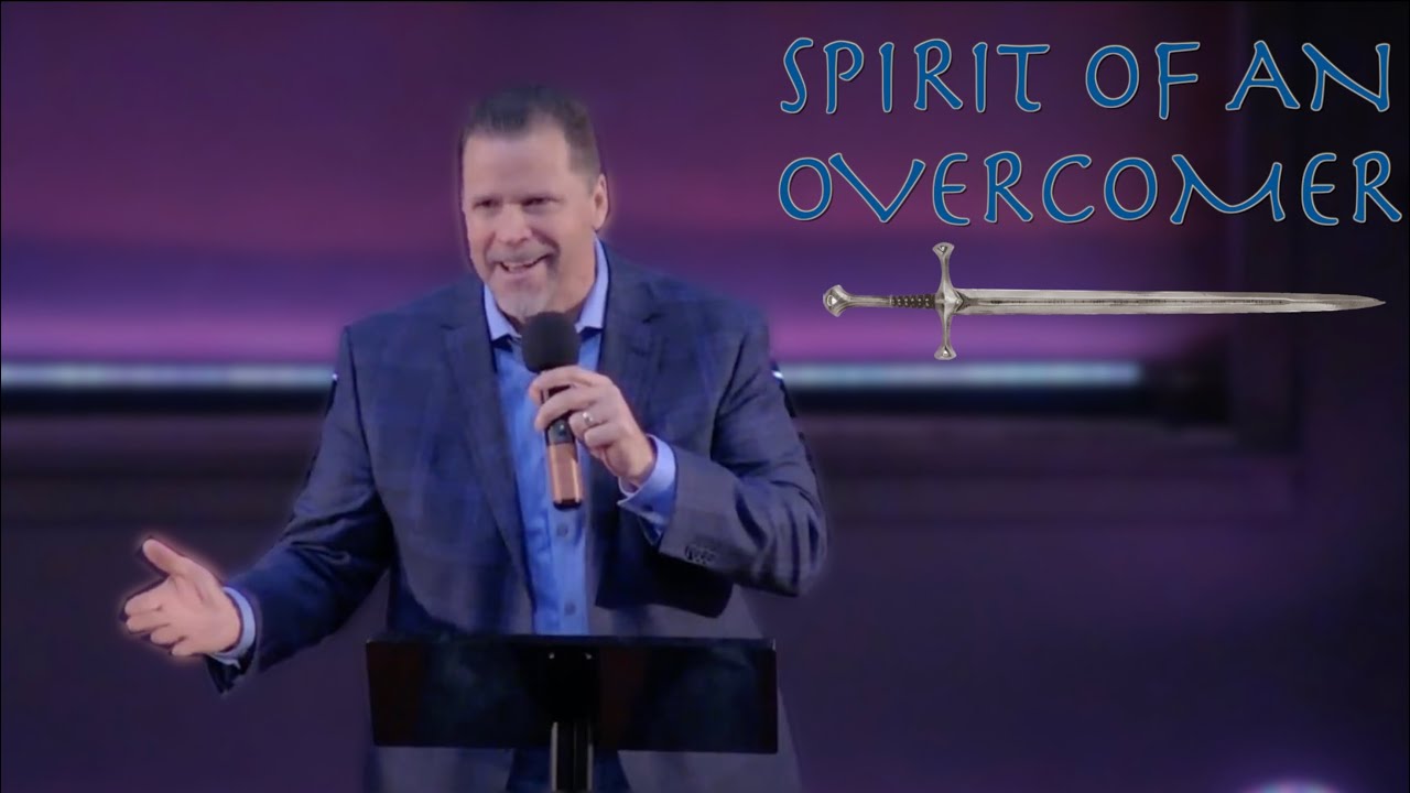 Spirit of an Overcomer | Rev. Gregg Johnson - YouTube