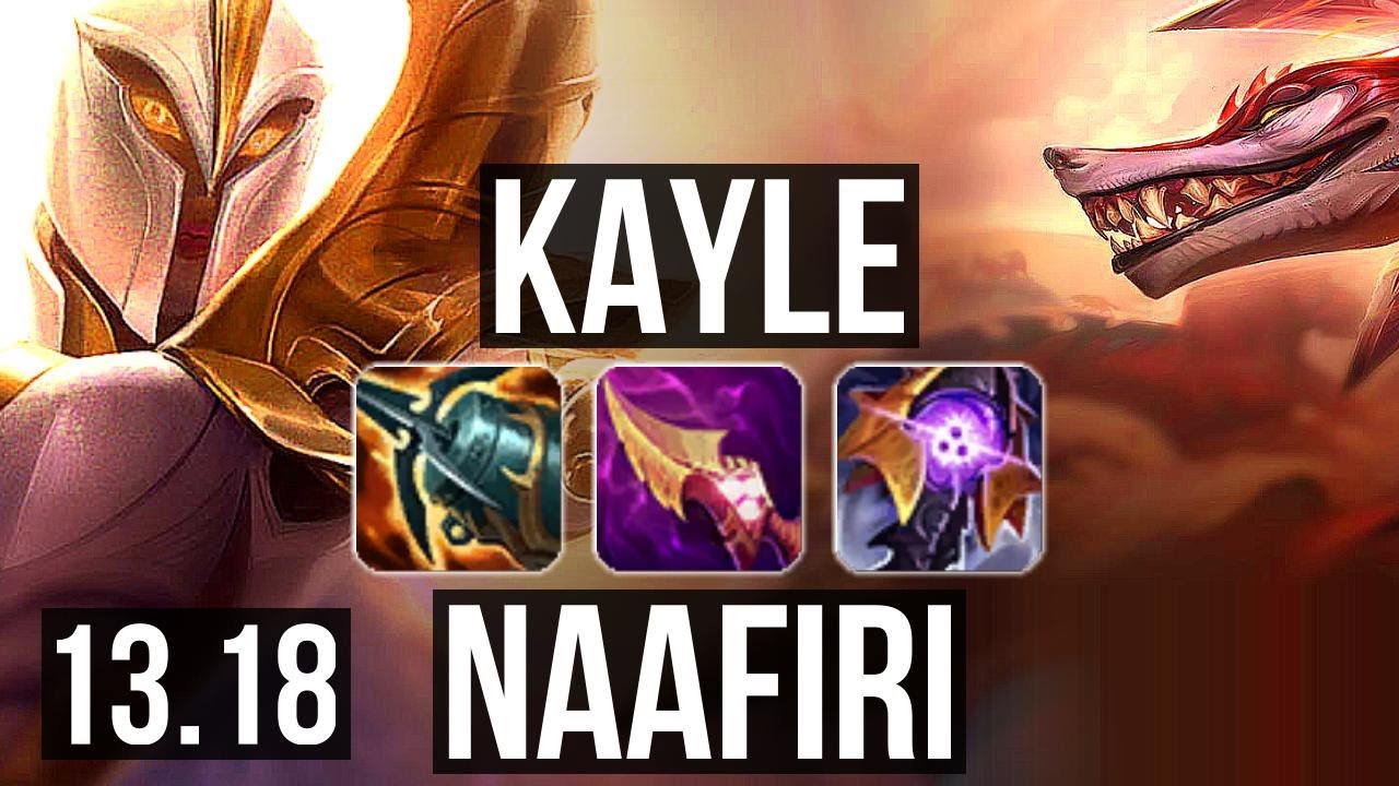KAYLE vs NAAFIRI (TOP) | 300+ games, Dominating | TR Diamond | 13.18 - YouTube