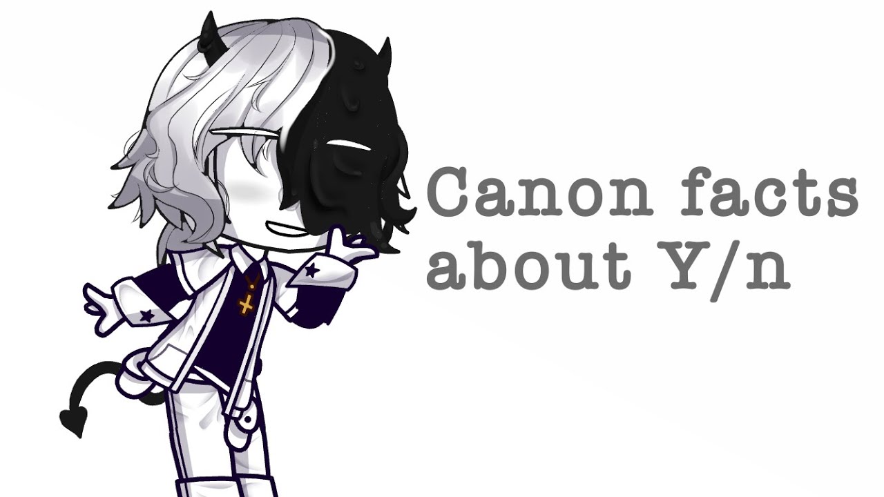 My Canon Y/n Facts (Batim x Xtale) - YouTube