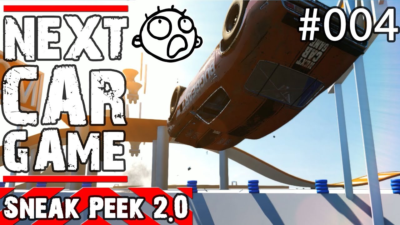Next Car Game Sneak Peek 2.0 [HD] #004 ★ Let's Damage - YouTube