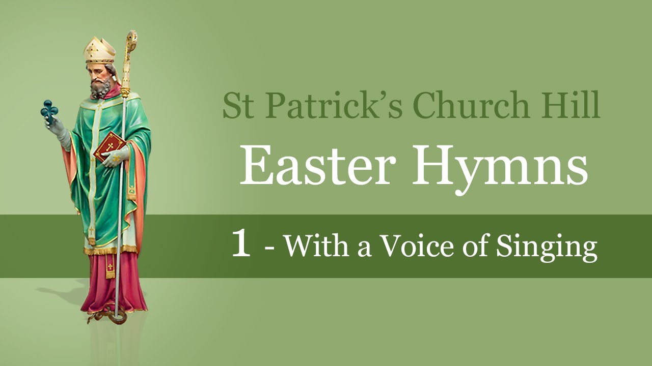 Easter Hymns - 1 With a Voice of Singing - YouTube