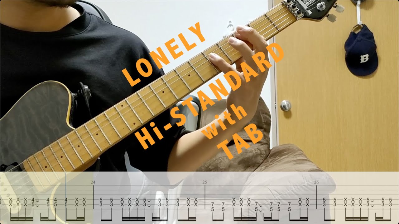 【TAB譜】Lonely//Hi-STANDARD with Guitar tab - YouTube