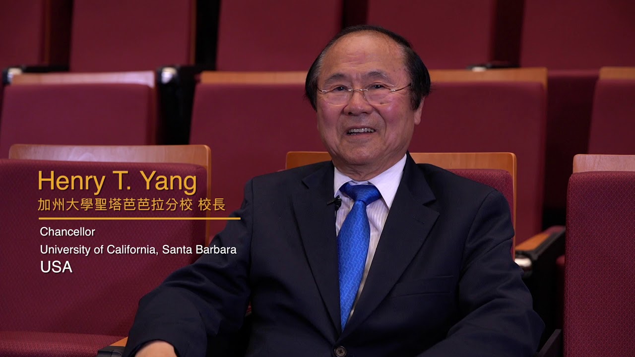 加州大學聖塔芭芭拉分校校長：Henry T. Yang - YouTube