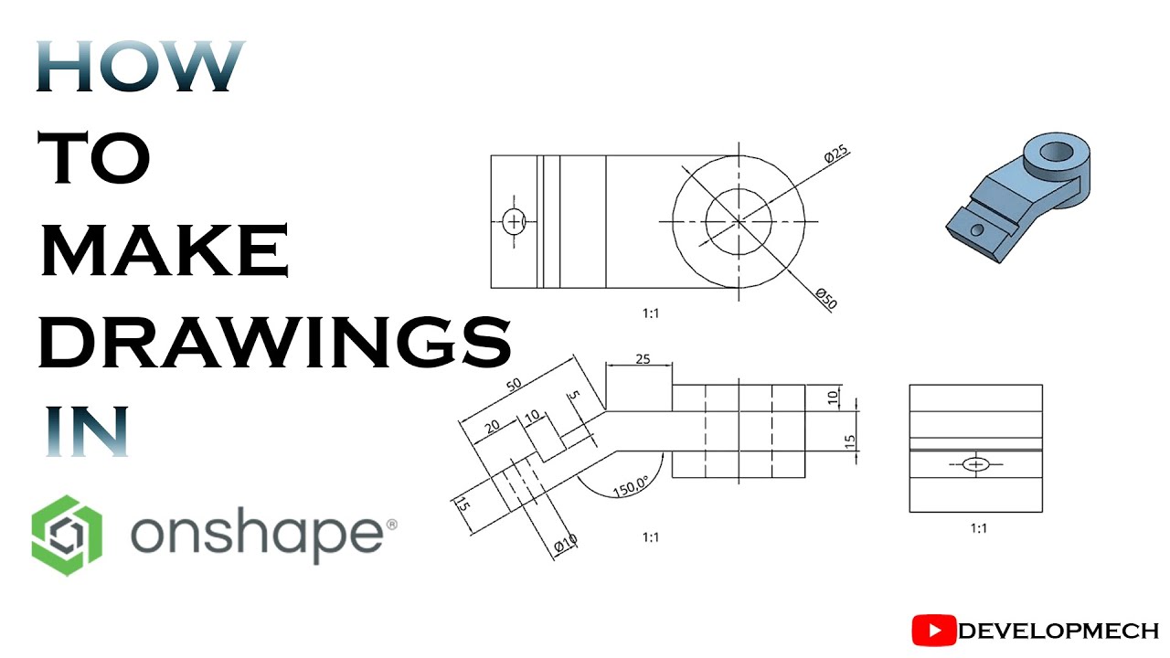 How to Make Technical Drawings in Onshape | Complete 2D Drawing ...