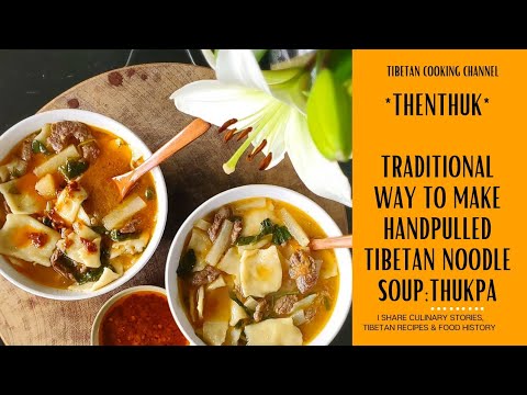 Delicious & Authentic Tibetan Thukpa Recipe》Thenthuk; Handpulled ...