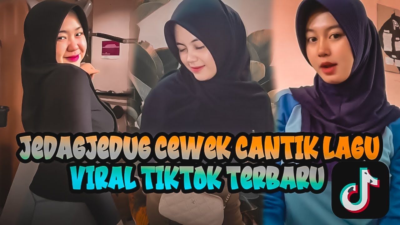 KUMPULAN JEDAGJEDUG HIJAB TIKTOK TERBARU🔥 LAGU VIRAL TIKTOK 🔥 - YouTube